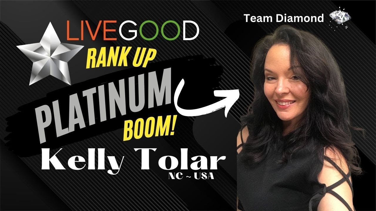 LIVEGOOD PLATINUM LEADER KELLY TOLAR GROWING ALL OVER THE WORLD WITH ...