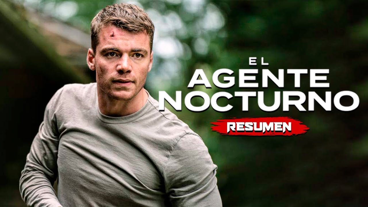 EL AGENTE NOCTURNO | Resumen en 17 Minutos - The Night Agent (Netflix ...
