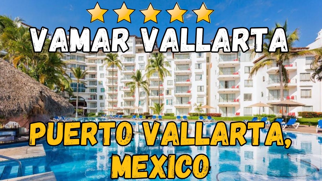 Vamar Vallarta All Inclusive Resort Review: Marina & Beach Hotel Tour ...