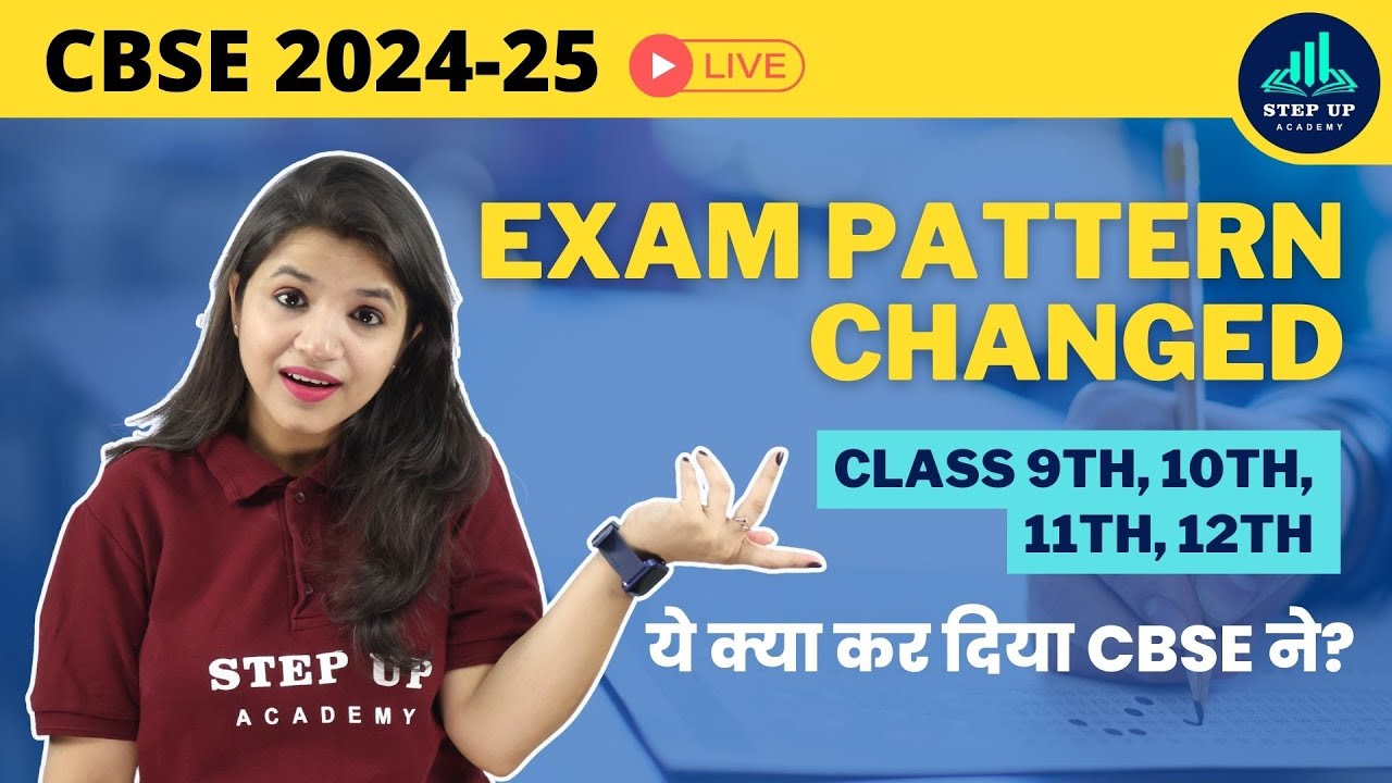 Must Watch: Important Update CBSE Exam 2024-25 | Exam Pattern Change ...