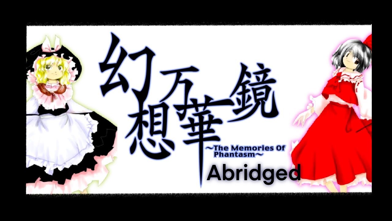 Touhou: Memories of Phantasm Abridged - Episode 1 - YouTube
