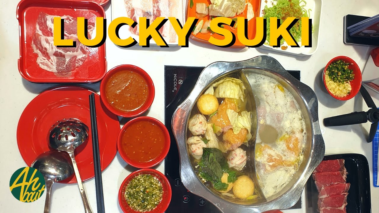 Lucky suki ลัคกี้ สุกี้ บุฟเฟต์สุกี้ราคาย่อมเยาว์ 219 บาท น้ำจิ้มสูตรเด็ด 3 สไตล์ | AHbout - YouTube