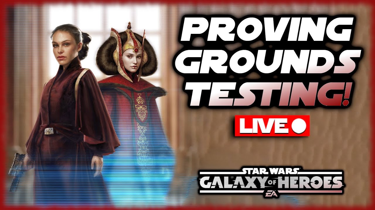 Testing Teams for Queen Amidala Proving Grounds! SWGOH - YouTube