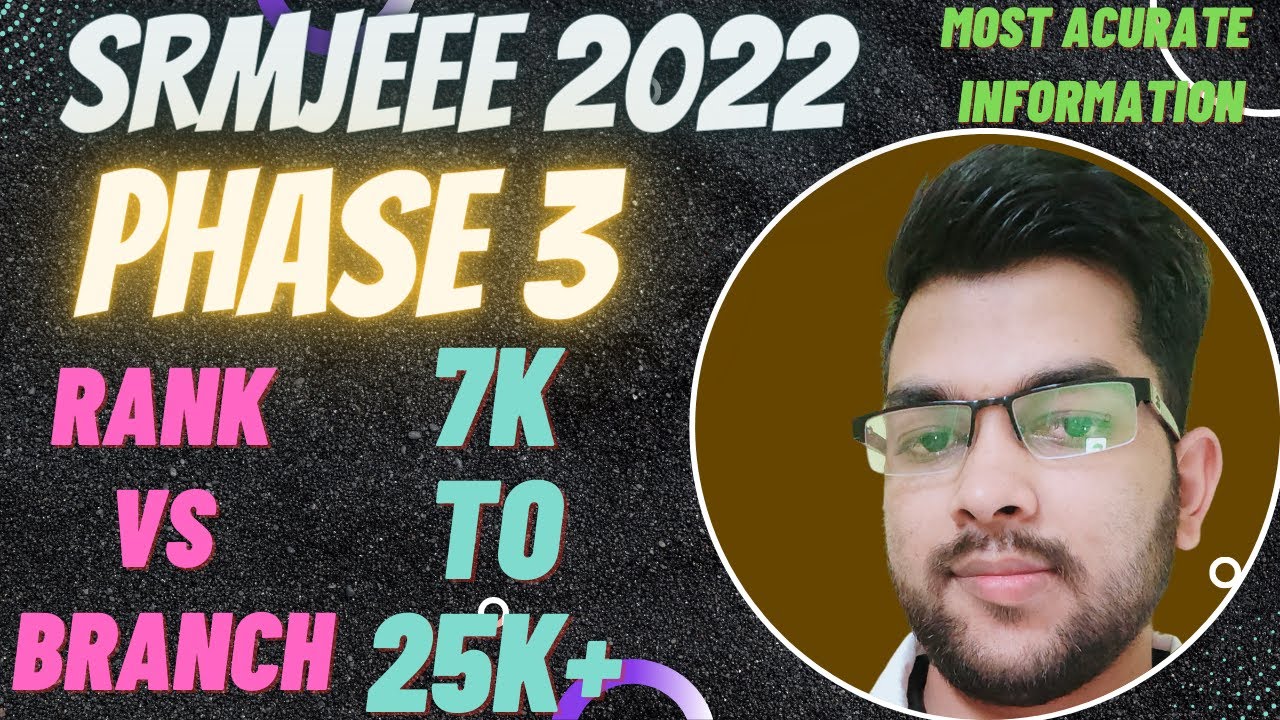 SRMJEEE Ranks Vs Branch | Phase 3 All campus cutoff #cutoff #srmjeee # ...