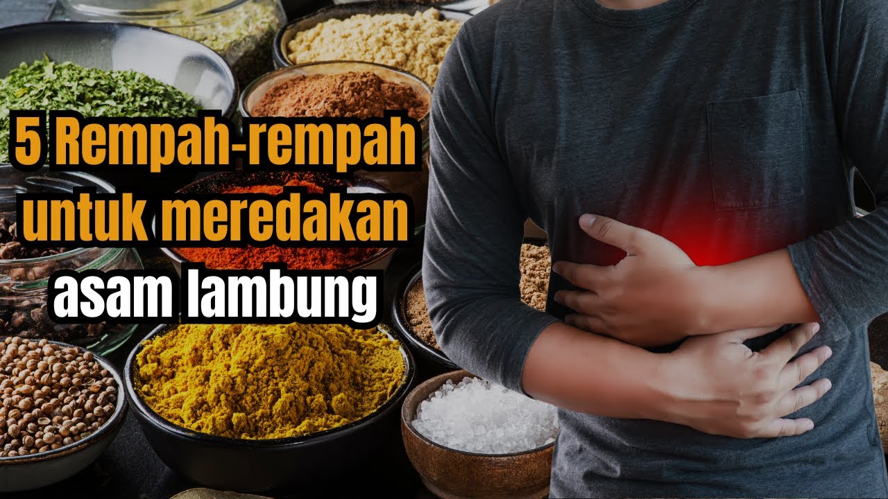5 Rempah sebagai obat alami untuk meredakan gejala asam lambung - YouTube