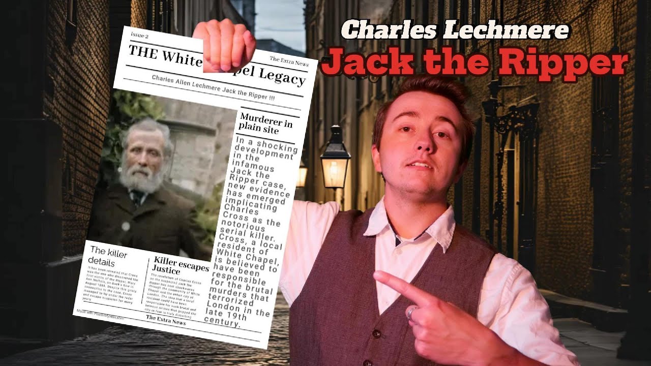 Charles Allen Lechmere the face of Jack the Ripper !! - YouTube