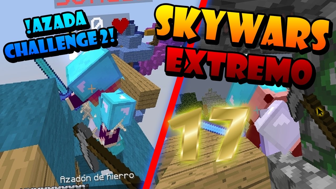 TROLLEANDO AL MAS CHETADO "EL RETO DE LA AZADA 2" |SKYWARS EXTREMO #17 ...