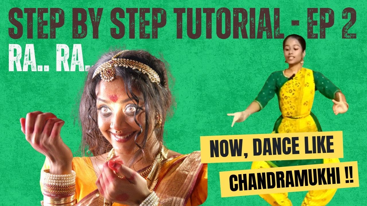 Ra Ra Chandramukhi dance tutorial| Part 2 - Bharatanatyam chandramukhi ...