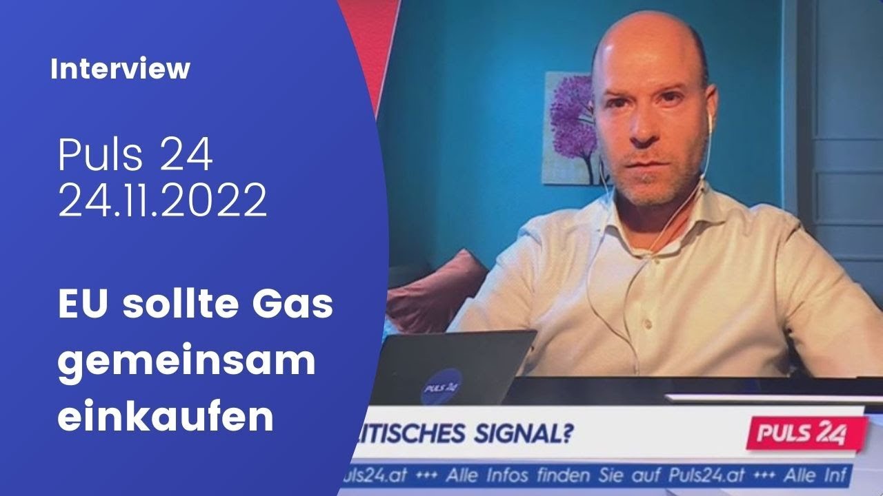 Puls24 News: EU sollte Gas gemeinsam einkaufen - YouTube