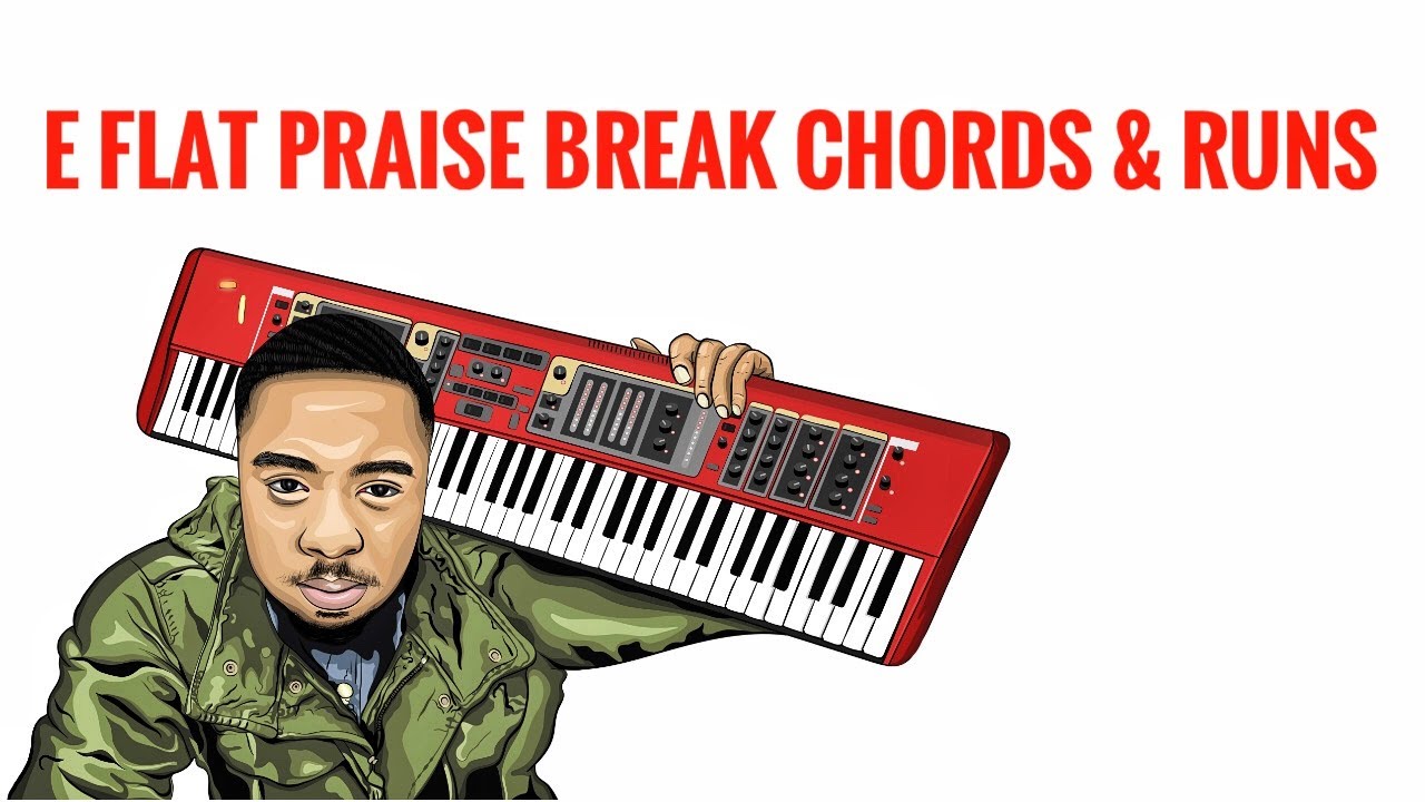 Eb Praise Break Chords & Runs - YouTube