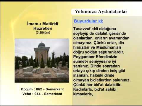 IMAMI MATURIDI HAZRETLERİ  3- YOLUMUZU AYDINLATANLAR