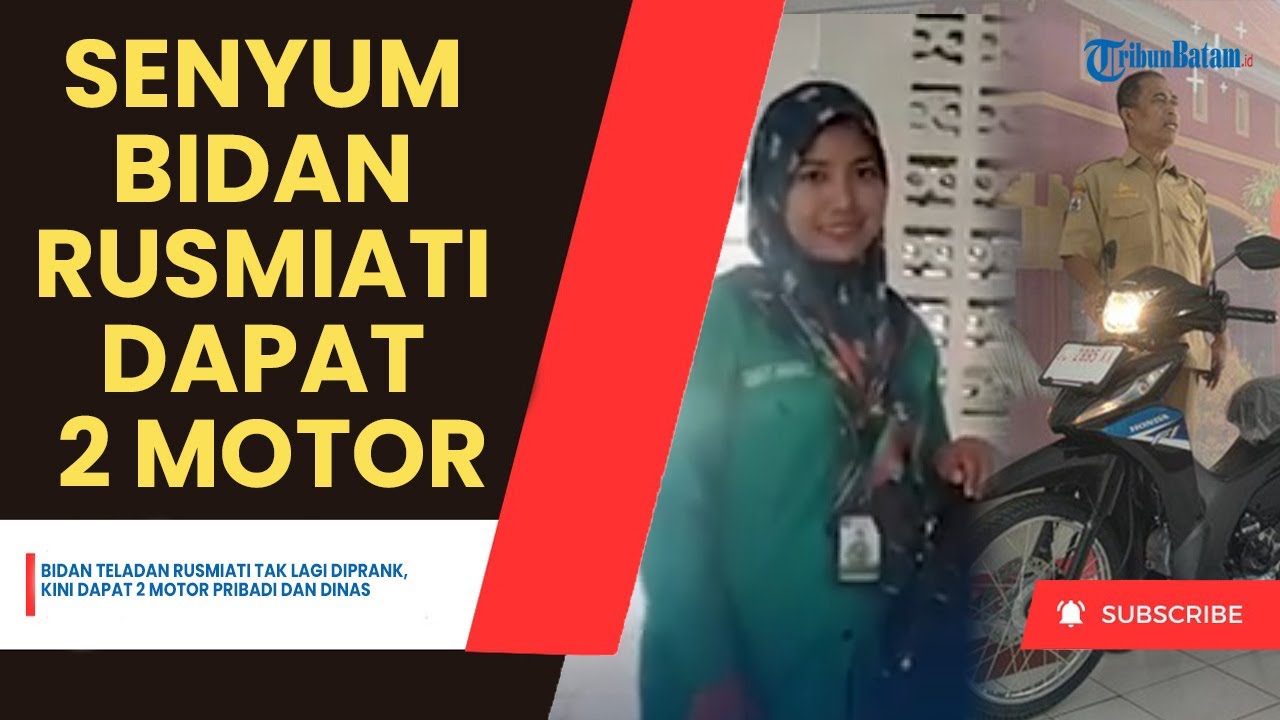 Bidan Teladan Rusmiati Tak Lagi Diprank, Kini Dapat 2 Motor Pribadi dan ...