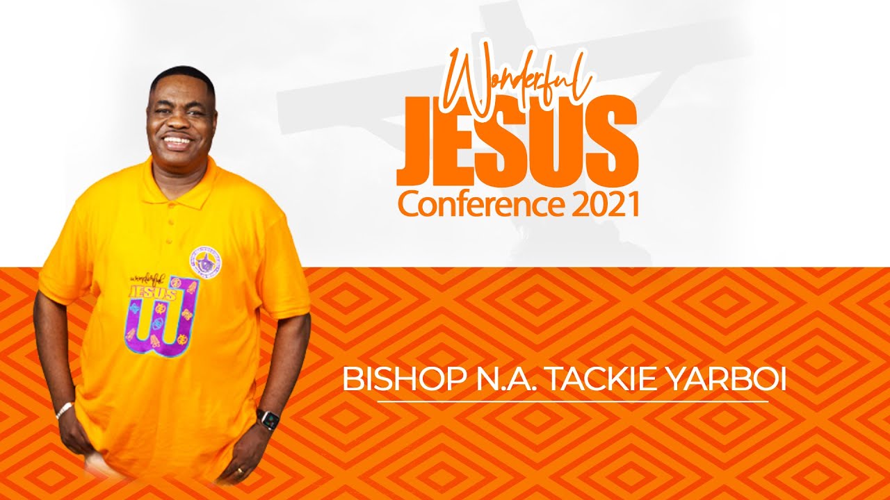 Wonderful Jesus Conference 2021 Day 1 || @VBCI Awoshie-Accra || 25.10. ...