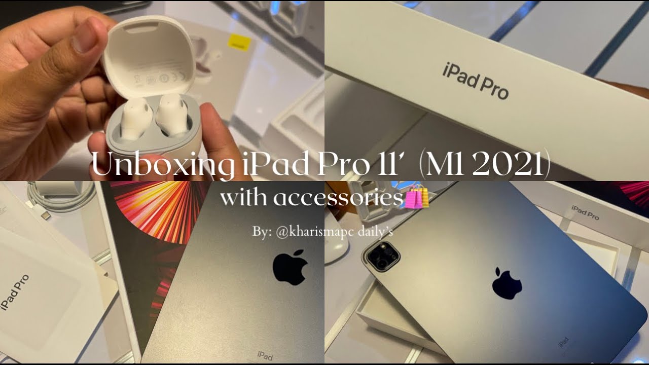 Unboxing iPad Pro 11’ (M1 chipset) with accessories 💕 honest review ...