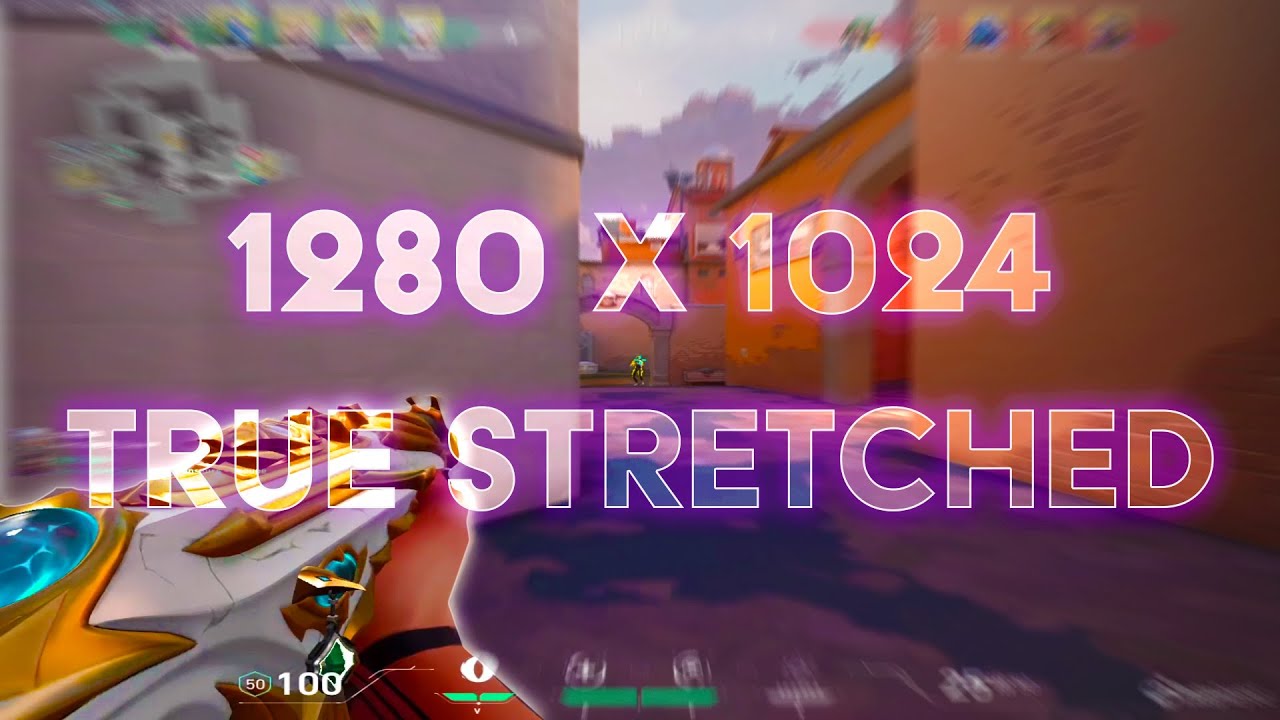 1280 x 1024 - TRUE STRETCHED RES IN VALORANT - YouTube