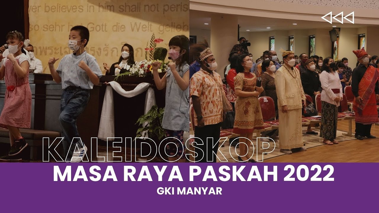 Kaleidoskop Paskah GKI Manyar 2022 - YouTube