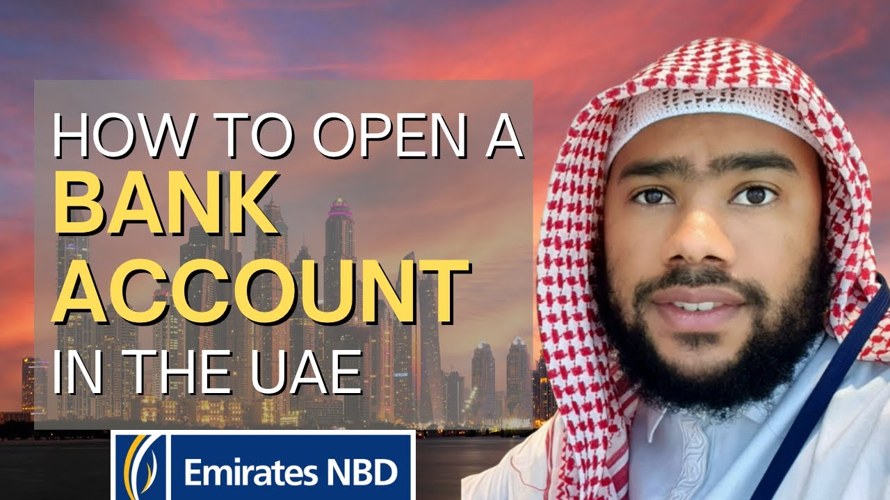 Step-by-Step Guide to Opening a Bank Account in the UAE! - YouTube