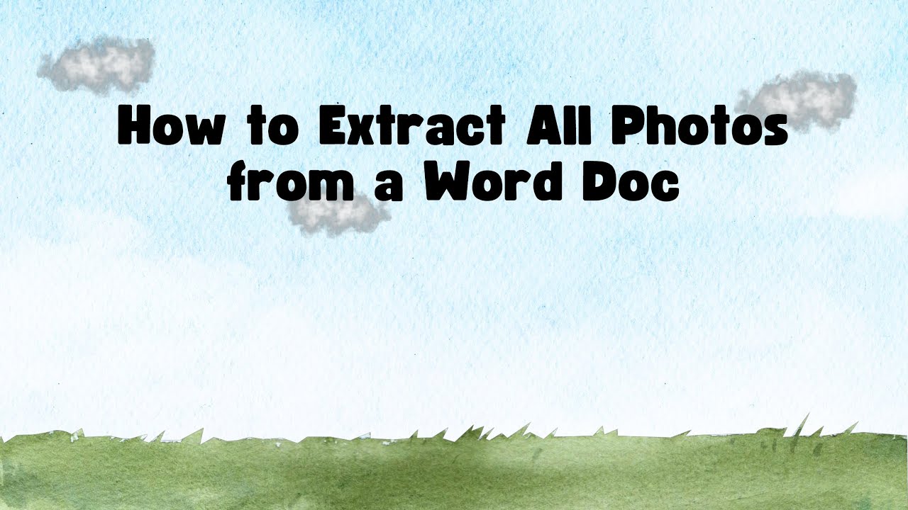 How to Extract All Photos from a Word Doc - YouTube