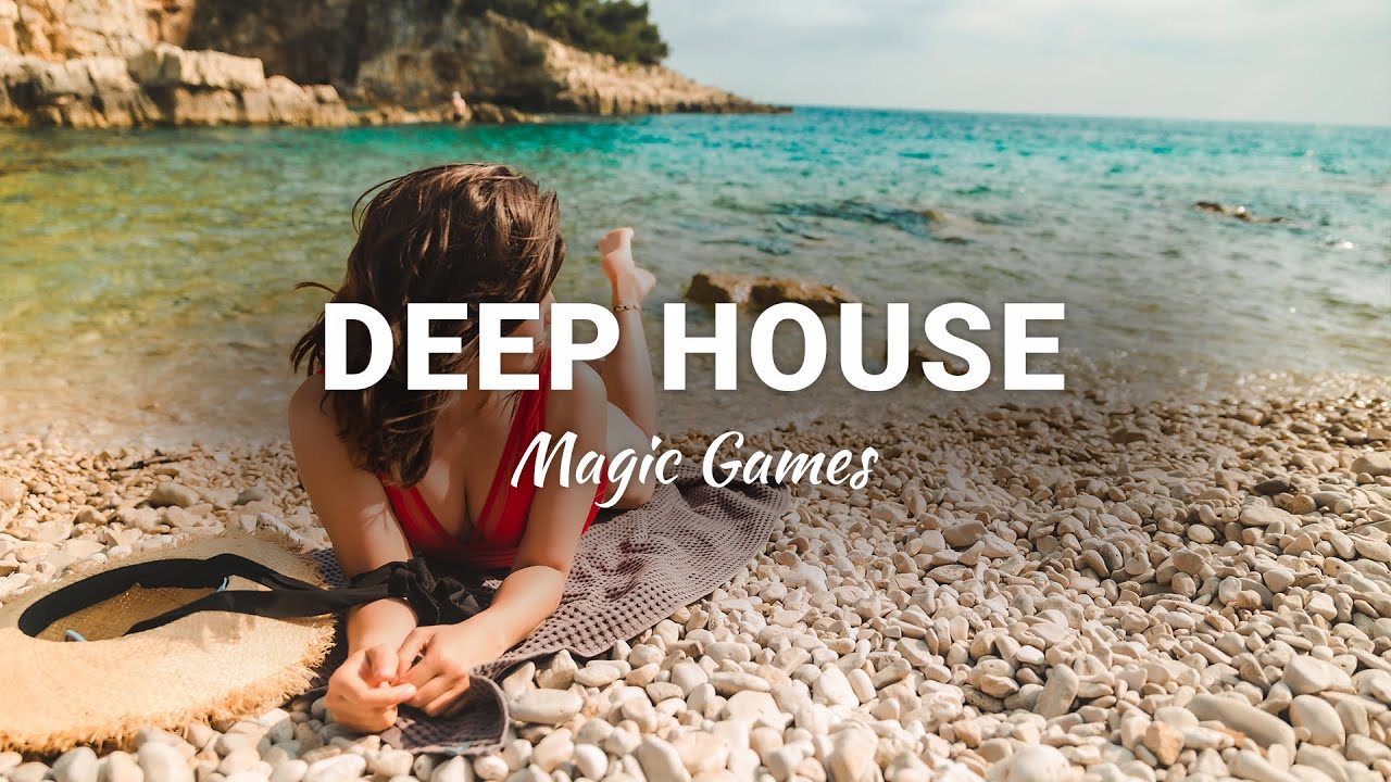 Magic Games - Deep House Music ♫ - YouTube