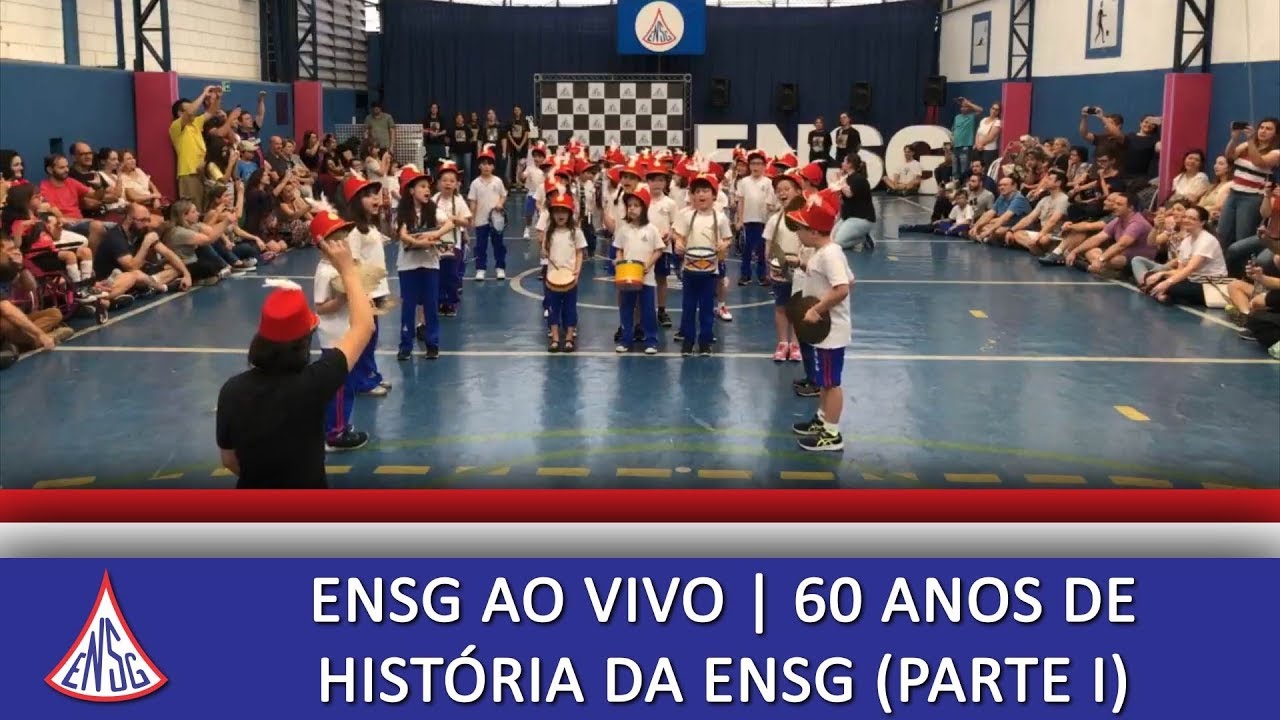 ENSG AO VIVO | 60 anos de História da ENSG (Ed. Infantil e 1ºs anos EF ...