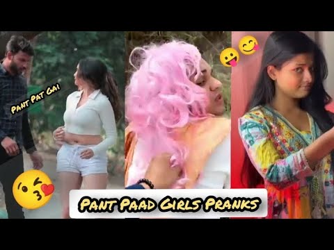 Pant Paad Girls Pranks ll Masti With Girls ll Reaction Video ll Pranks ...