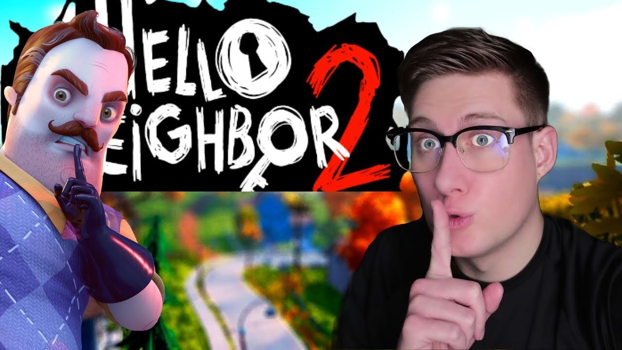 Hello Neighbor 2 | ACT 1 | it is finally here, and He is back!!! - YouTube