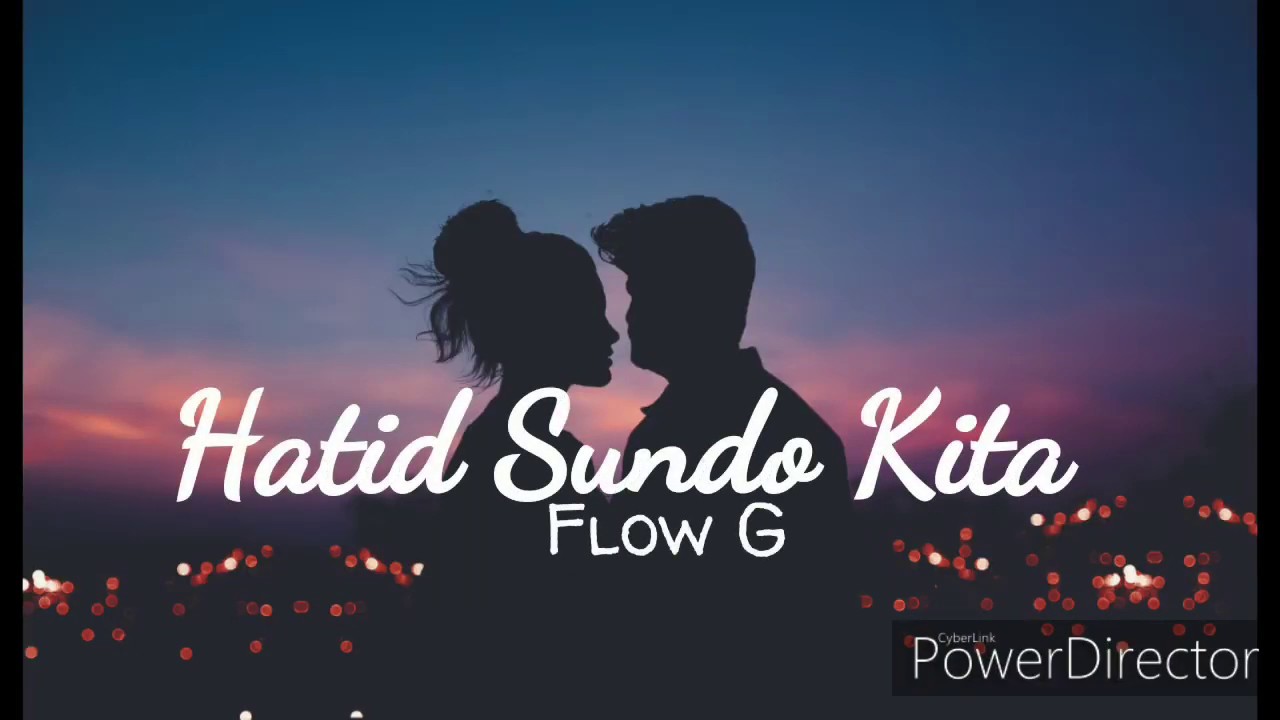 Flow G - Hatid Sundo Kita (full lyrics) - YouTube