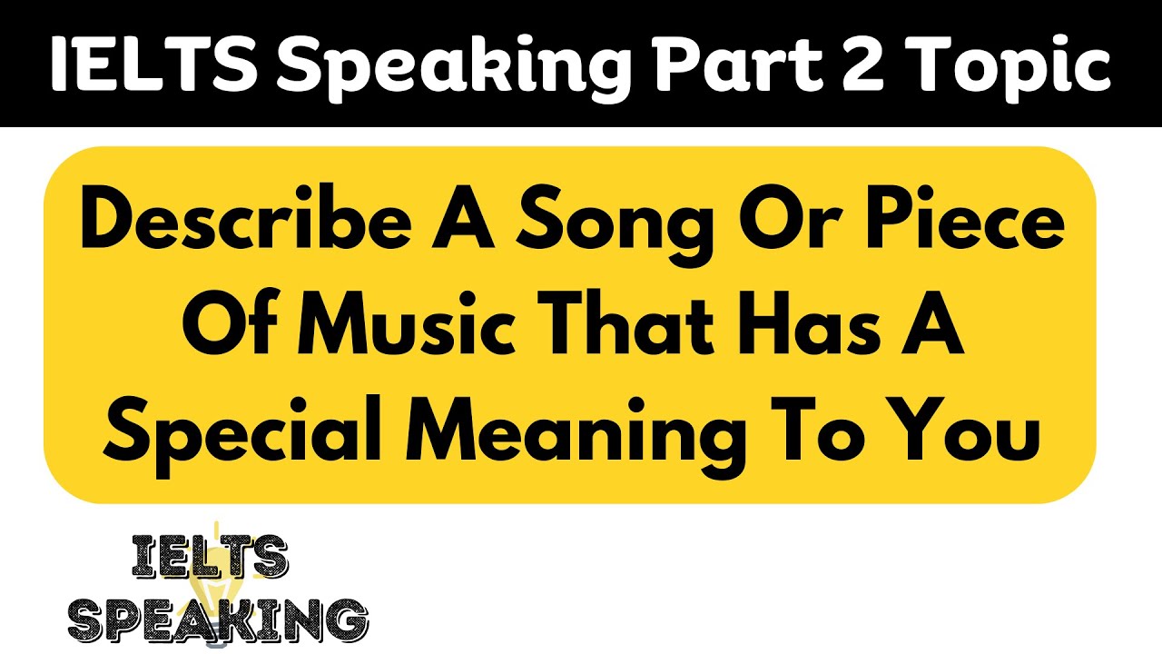 Describe A Song Or Piece Of Music That Has A Special Meaning To You ...