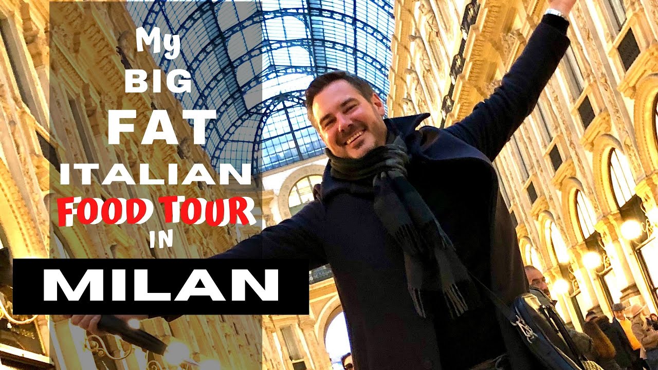 My BIG FAT ITALIAN Food Tour in MILAN Italy (Food & Fashion at Galleria ...