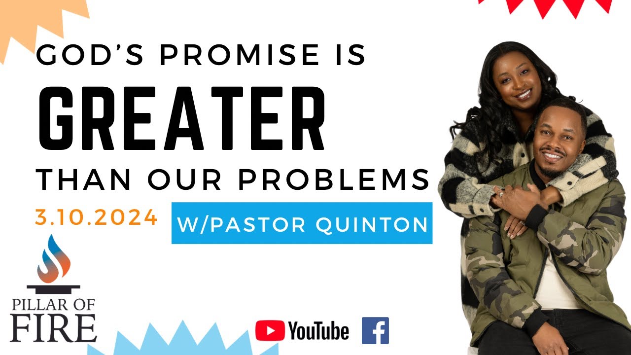 “God’s Promise is Greater than our Problems” - Pastor Quinton - YouTube