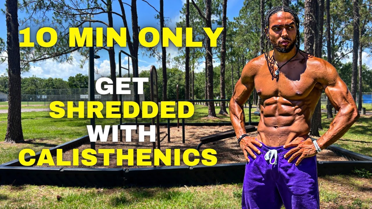 Do This Calisthenics Workout To Get Shredded For The Summer - YouTube