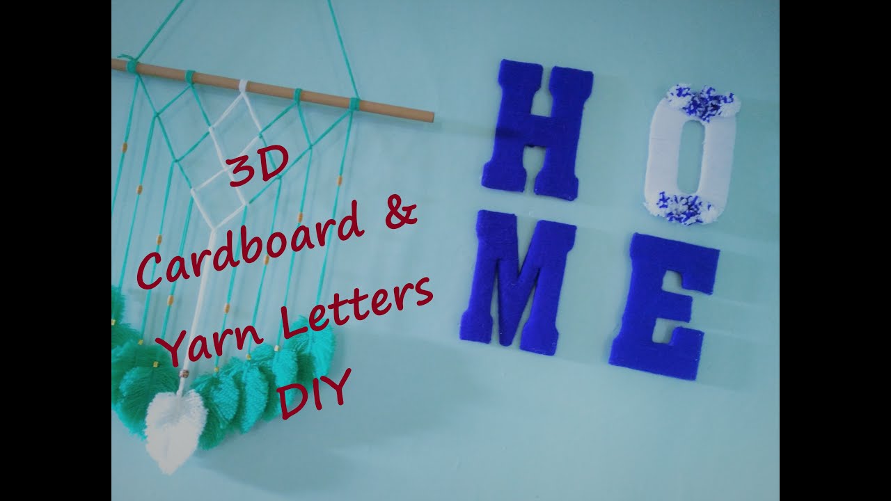 Cardboard and Yarn letters DIY/ Easy decorative letters/ Home decor/3D ...