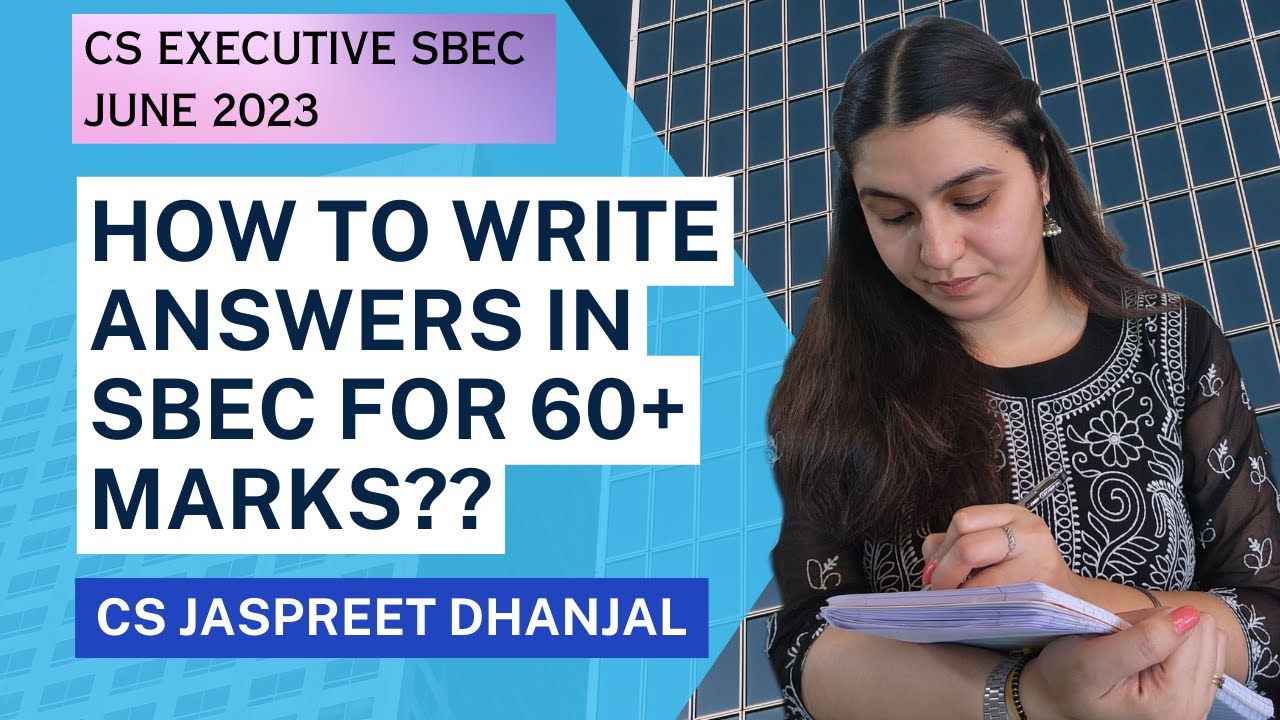 CS EXECUTIVE SBEC JUNE 23 | TIPS TO WRITE ACCURATE ANSWERS IN SBEC EXAM ...