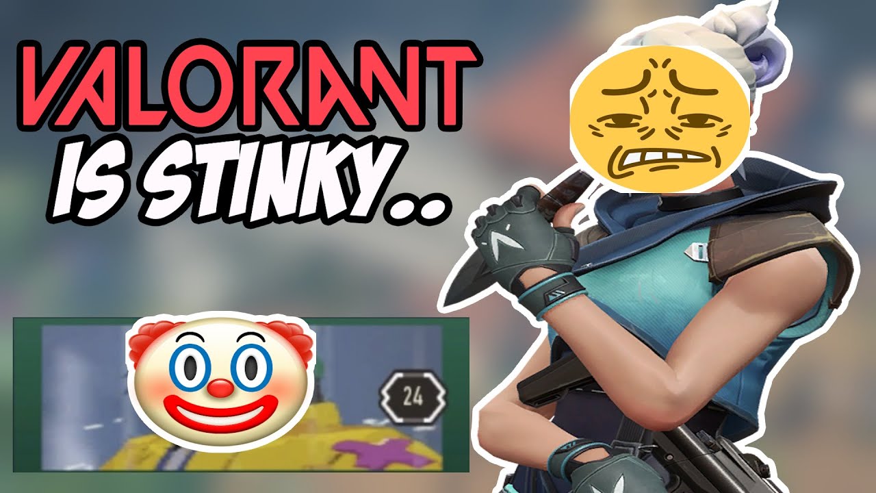 Valorant is STINKY.. - YouTube