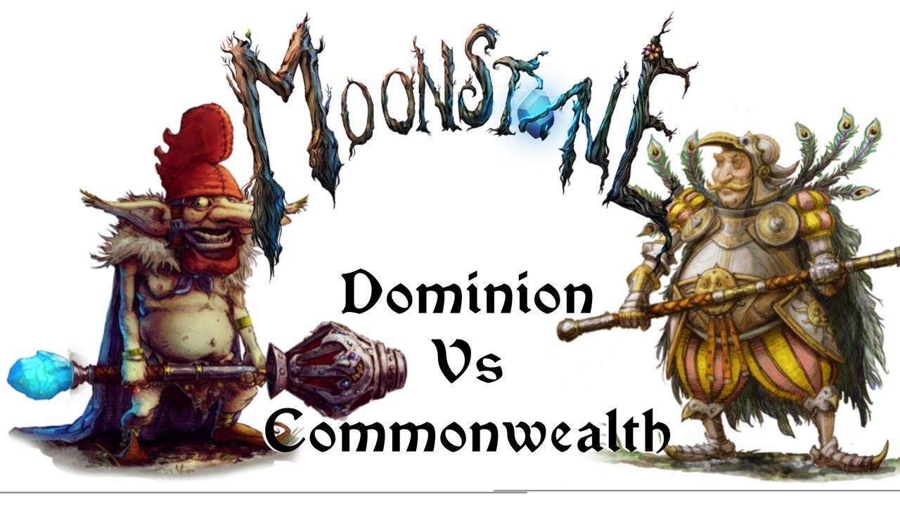 Moonstone Battle Report: Commonwealth vs Dominion - YouTube