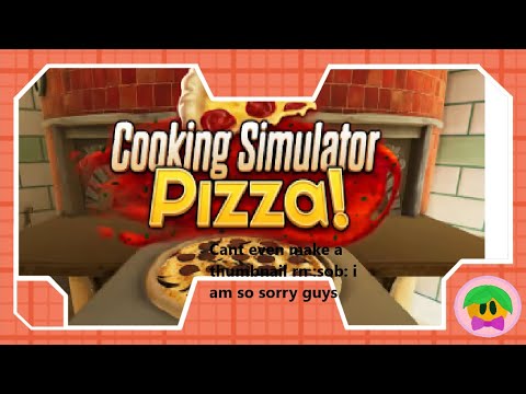 Cooking Simulator Pizza | Episode 3 - YouTube