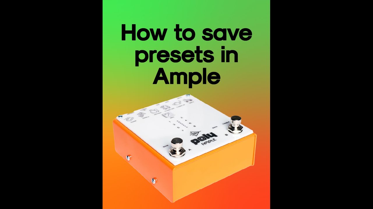 Saving presets in Ample - YouTube