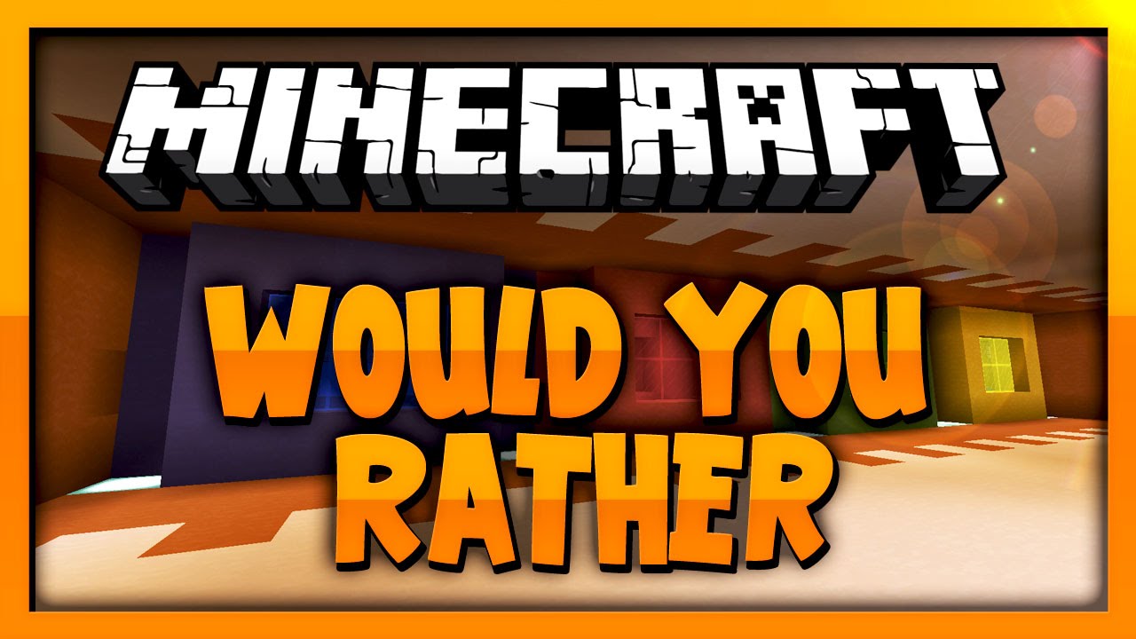 Minecraft :: Would You Rather :: A Social Minigame - YouTube