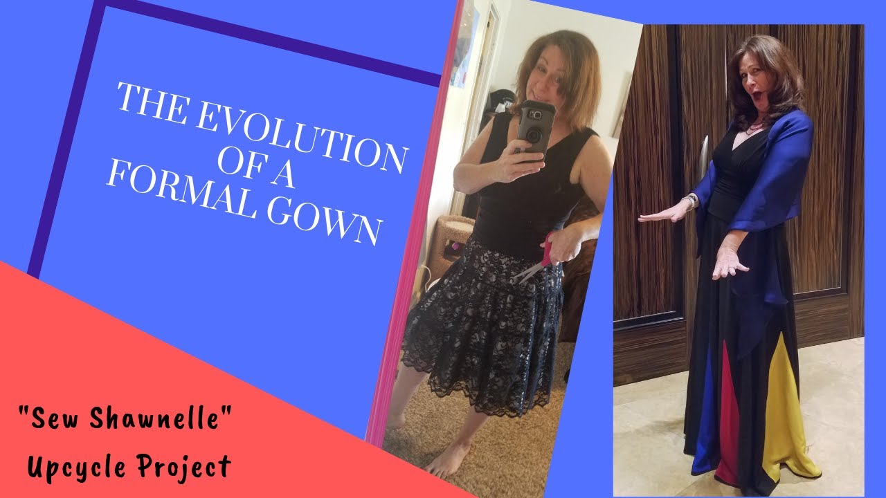 Formal Gown Upcycle - another fashion evolution! - YouTube