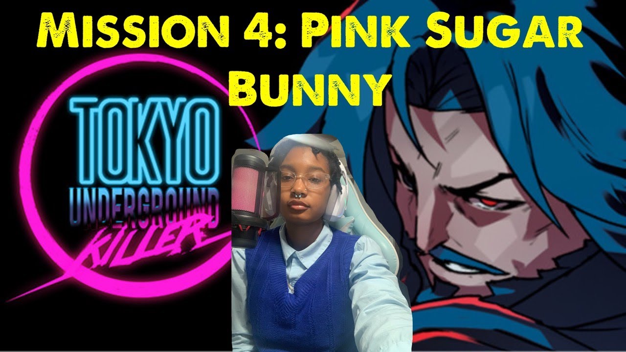 Tokyo Underground Killer Mission 4: Pink Sugar Bunny - YouTube