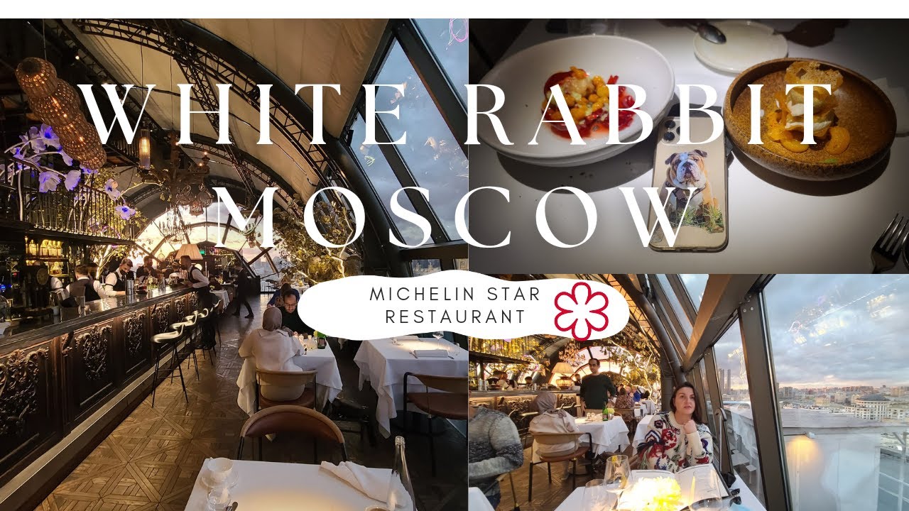 Dinner at White Rabbit Moscow - YouTube