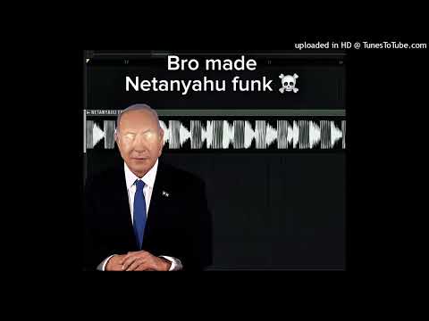 Netanyahu Funk (Full Song)