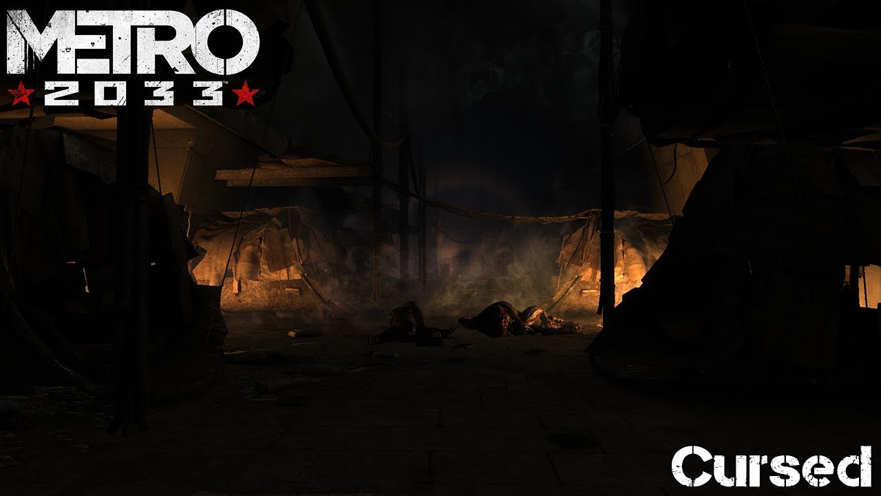 Cursed - Chapter 3 "Khan" - Metro 2033 Redux - Gameplay Walkthrough ...
