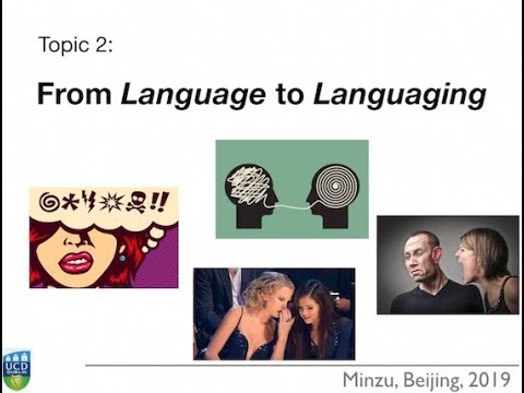 Language and Languaging. (Lecture 2 of 5) - YouTube