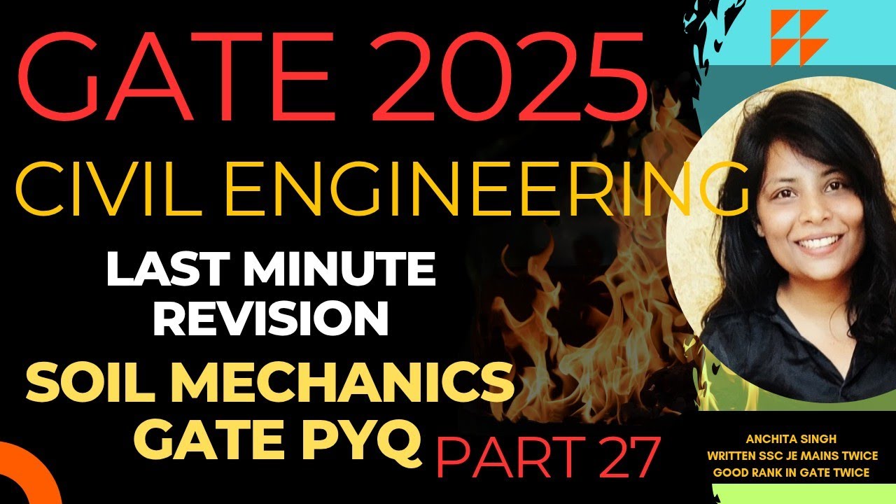 GATE 2025 | SOIL MECHANICS GATE 2025 PYQ | FULL REVISION GATE 2025 ...