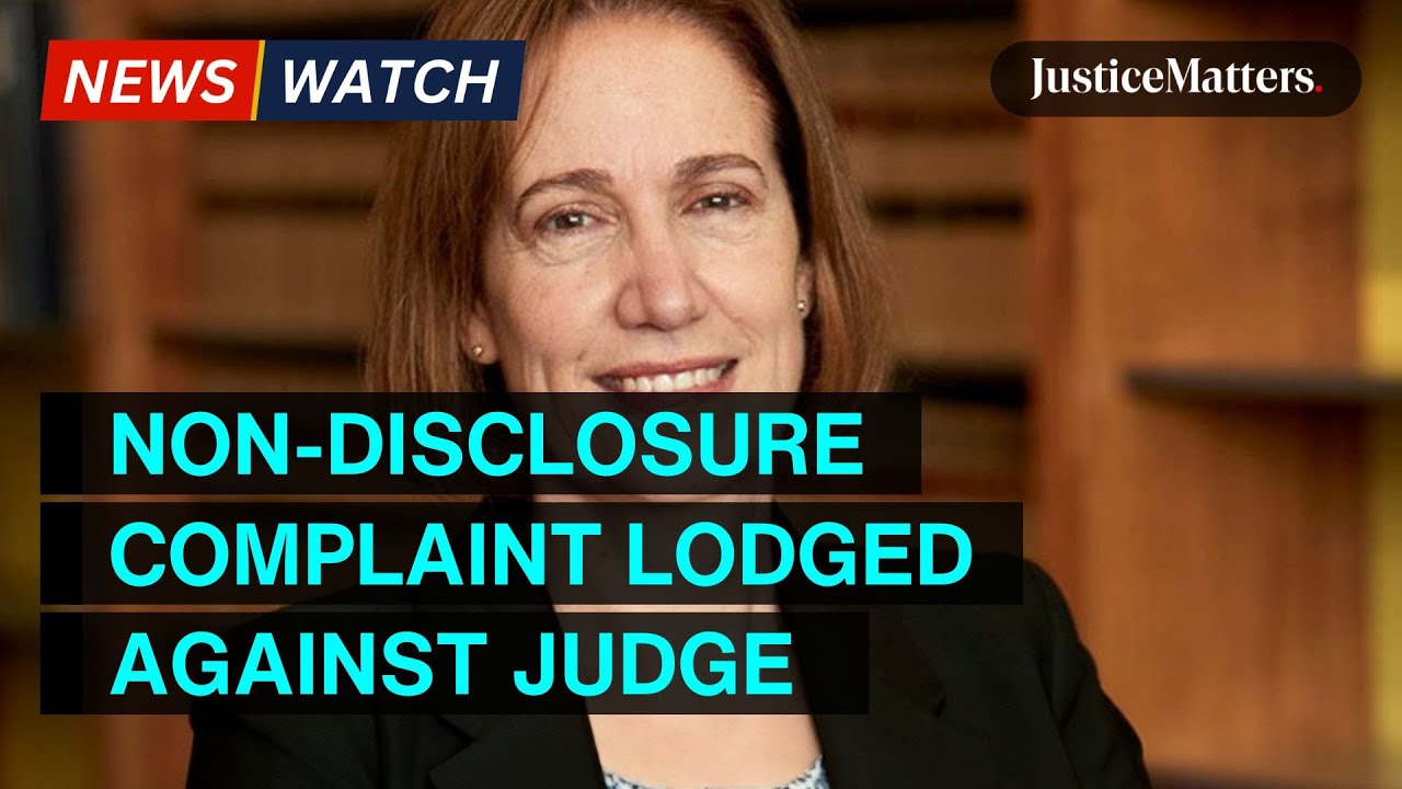Non-disclosure complaint lodged against Federal Court judge. - YouTube