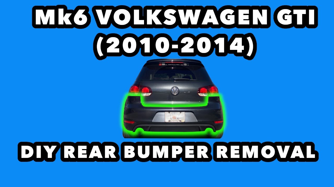 Rear Bumper Replacement | Mk6 VW Golf GTI (2010 2011 2012 2013 2014 ...