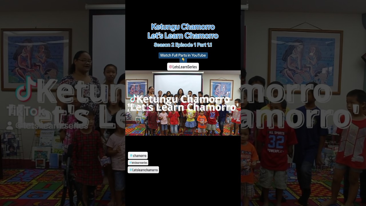Let’s Learn Chamorro - The Alphabet! Season 2 Episode 1 Part 1.1 ...
