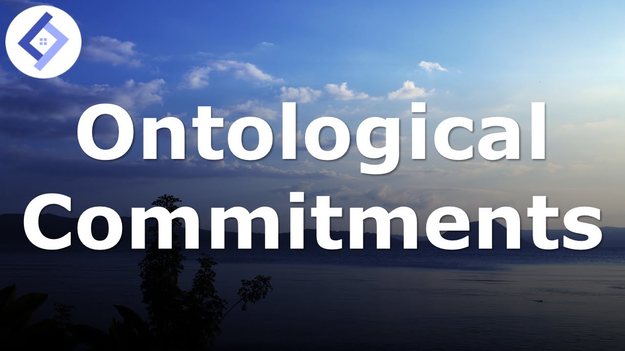 Ontological Commitments | Metaphysics - YouTube