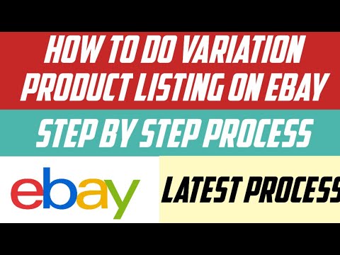 How To Create An Ebay Listing With Variations | How To List Multiple ...
